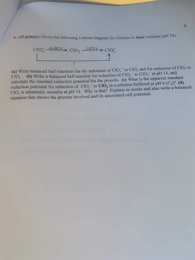 Solved 8 6. (10 points): Given the following Latimer diagram | Chegg.com