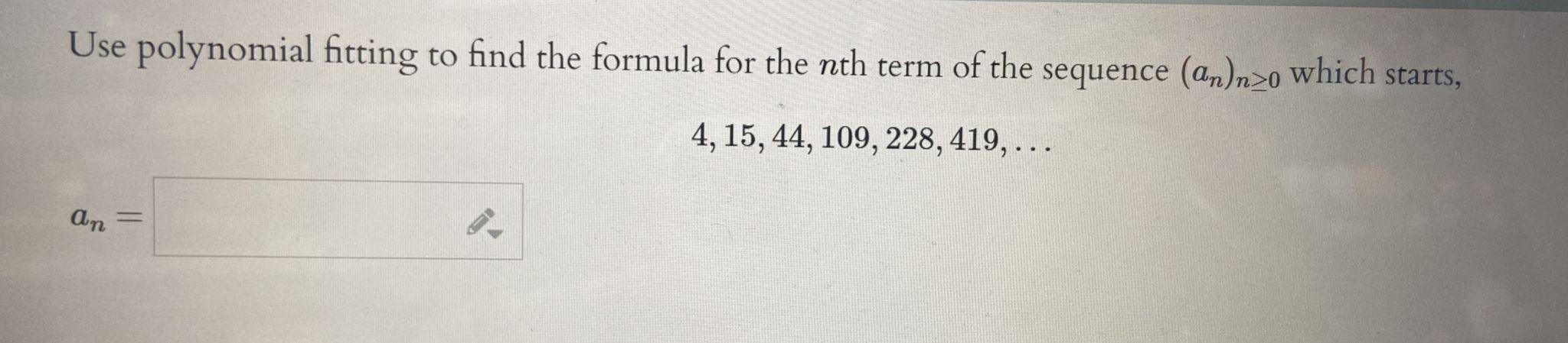 Solved Use polynomial fitting to find the formula for the | Chegg.com
