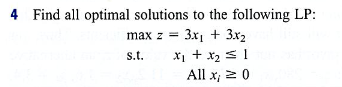 Solved Find all optimal solutions to the following LP by | Chegg.com