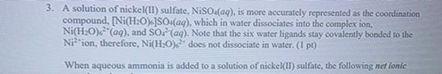 Solved A solution of nickel(II) sulfate, NiSO4(aq), is more | Chegg.com