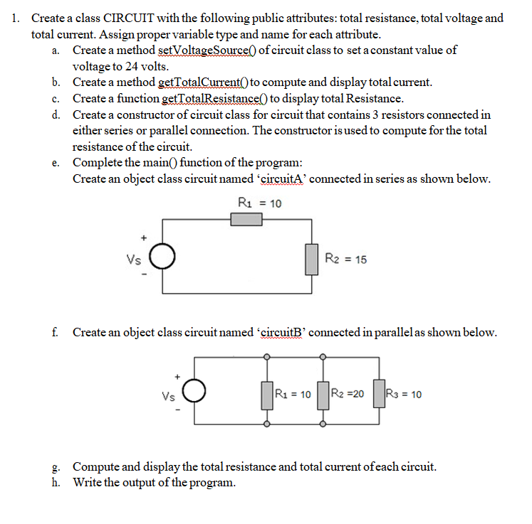 Solved C. 1. Create a class CIRCUIT with the following | Chegg.com