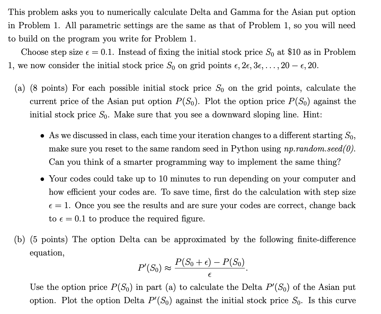 Solved This problem asks you to numerically calculate Delta | Chegg.com