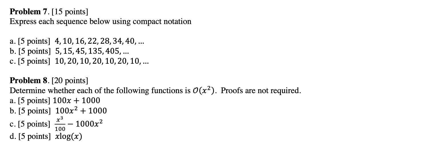 Solved Problem 7. [15 points] Express each sequence below | Chegg.com