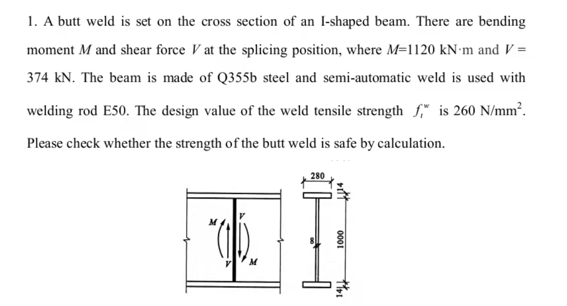 Solved 1. A butt weld is set on the cross section of an | Chegg.com