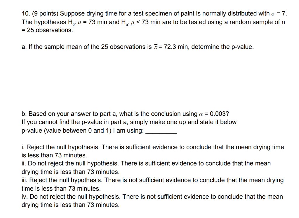 Solved Suppose drying time for a test specimen of paint is | Chegg.com