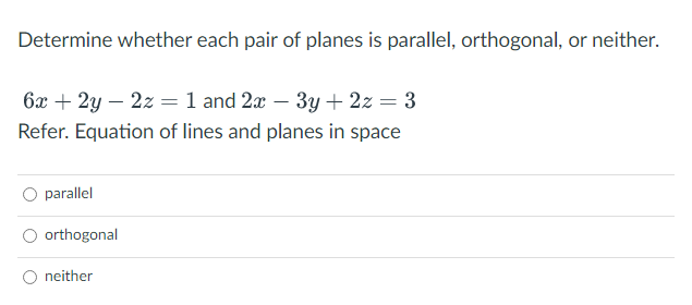 Solved Determine whether each pair of planes is parallel, | Chegg.com