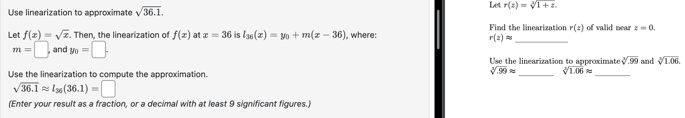 Solved Use linearization to approximate 36.1. Let r(z)=31+z | Chegg.com