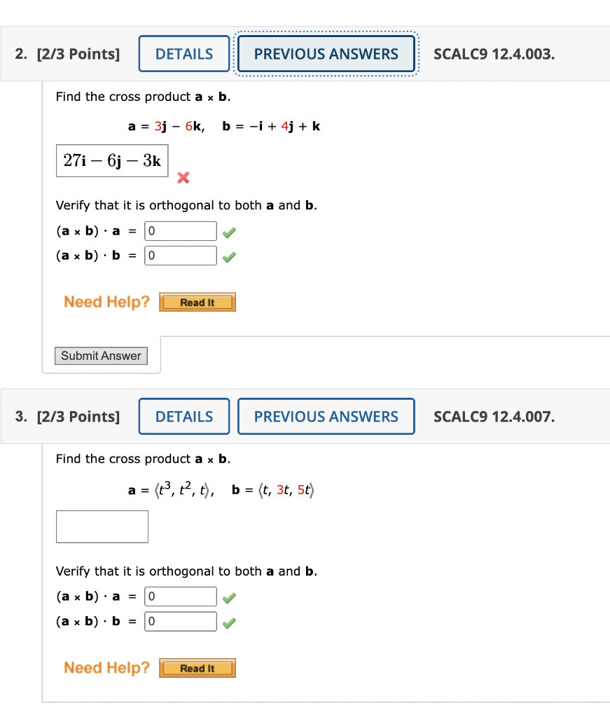 Solved Find the cross product a×b. a=3j−6k,b=−i+4j+k Verify | Chegg.com