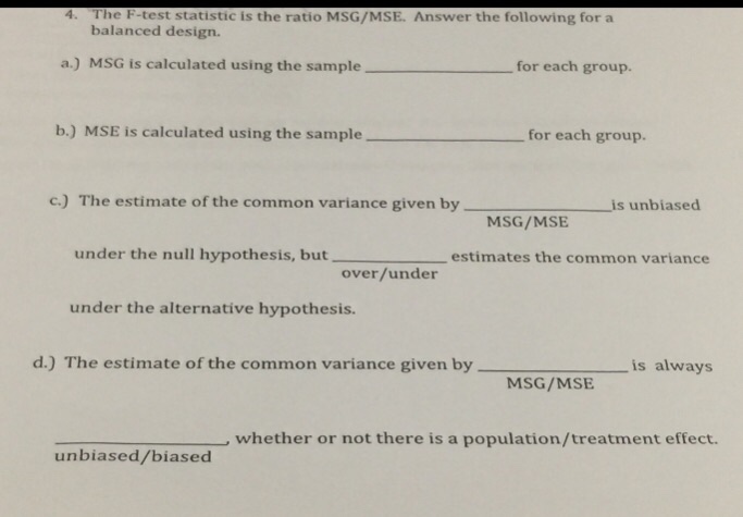 Solved The F-test statistic is the ratio MSG/MSE. Answer the | Chegg.com
