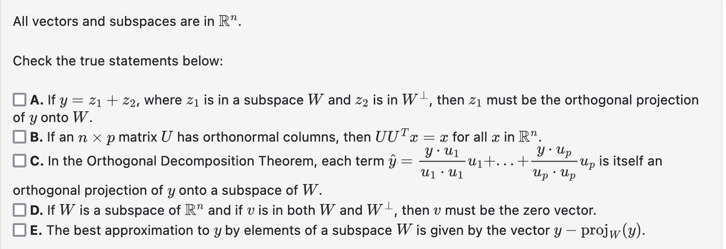 Solved All vectors and subspaces are in Rn. Check the true | Chegg.com