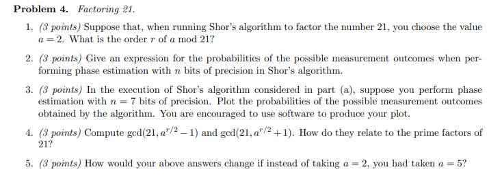 Solved Problem 4. ﻿Factoring 21.(3 ﻿points) ﻿Suppose that, | Chegg.com