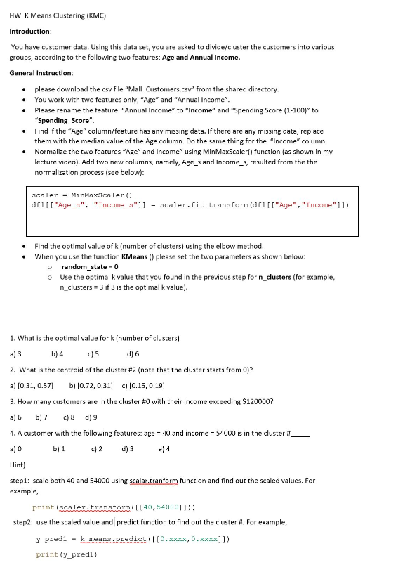 Solved HW K Means Clustering (KMC) Introduction: You have | Chegg.com