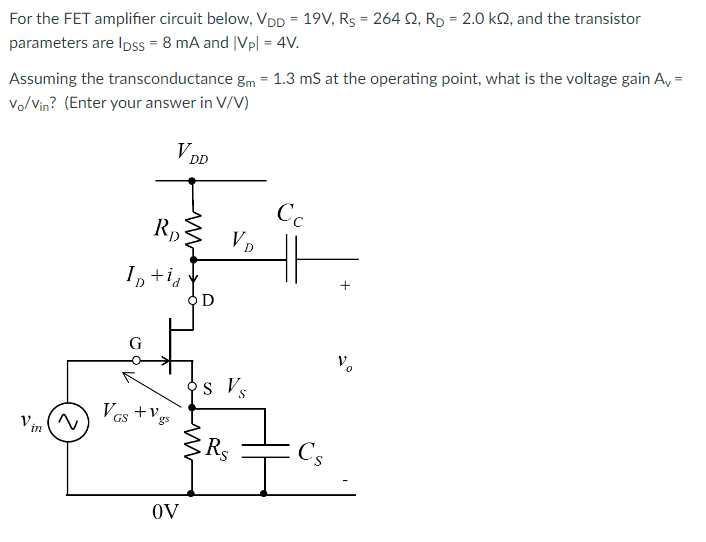 Solved For the FET amplifier circuit below, VDD=19 | Chegg.com