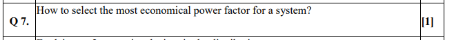 Solved How to select the most economical power factor for a | Chegg.com