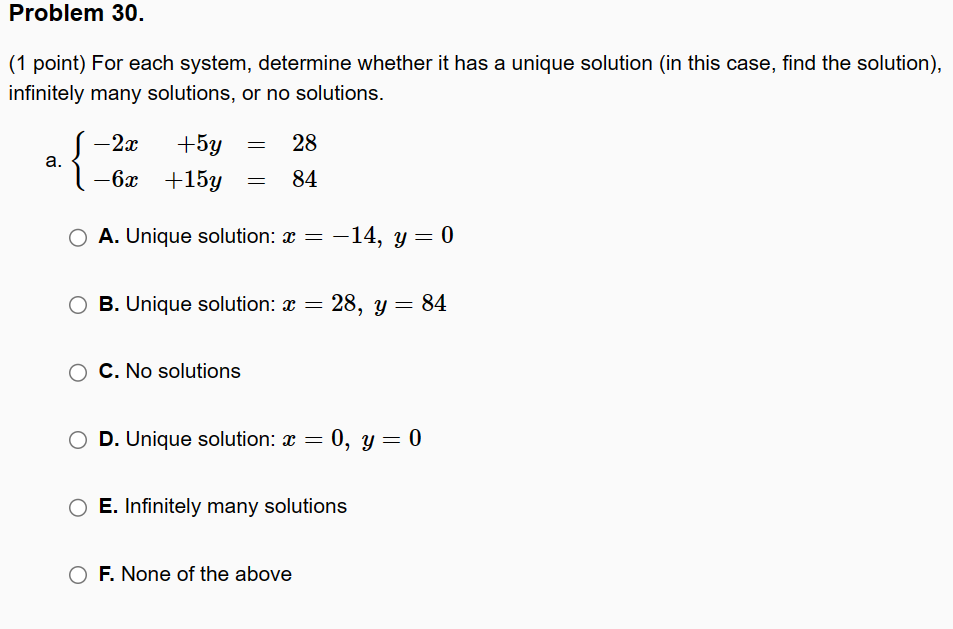 Solved (1 point) For each system, determine whether it has a | Chegg.com