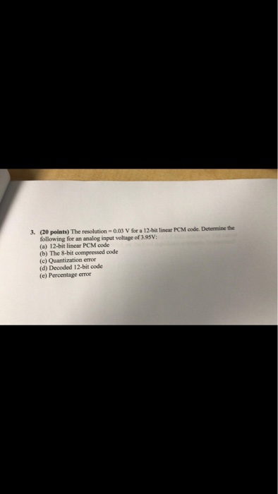 Solved 3. (20 points) The resolution-0.03 V for a 12-bit | Chegg.com