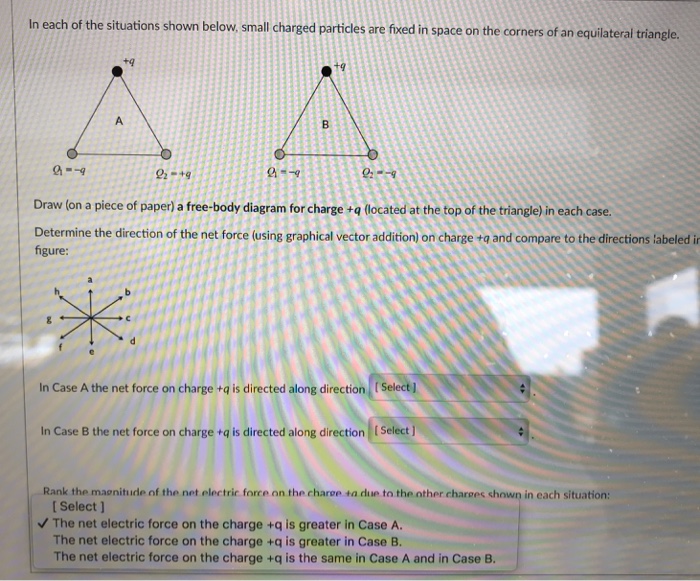 Solved In each of the situations shown below, small charged | Chegg.com