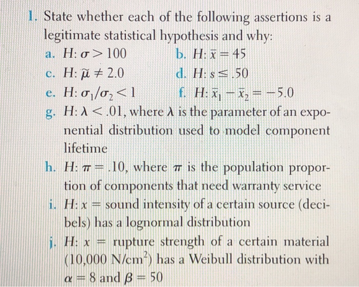 Solved 1. State whether each of the following assertions is | Chegg.com