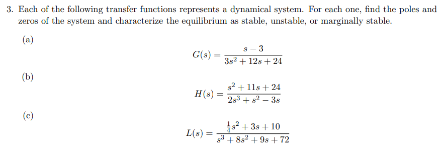 Solved 3. Each of the following transfer functions | Chegg.com