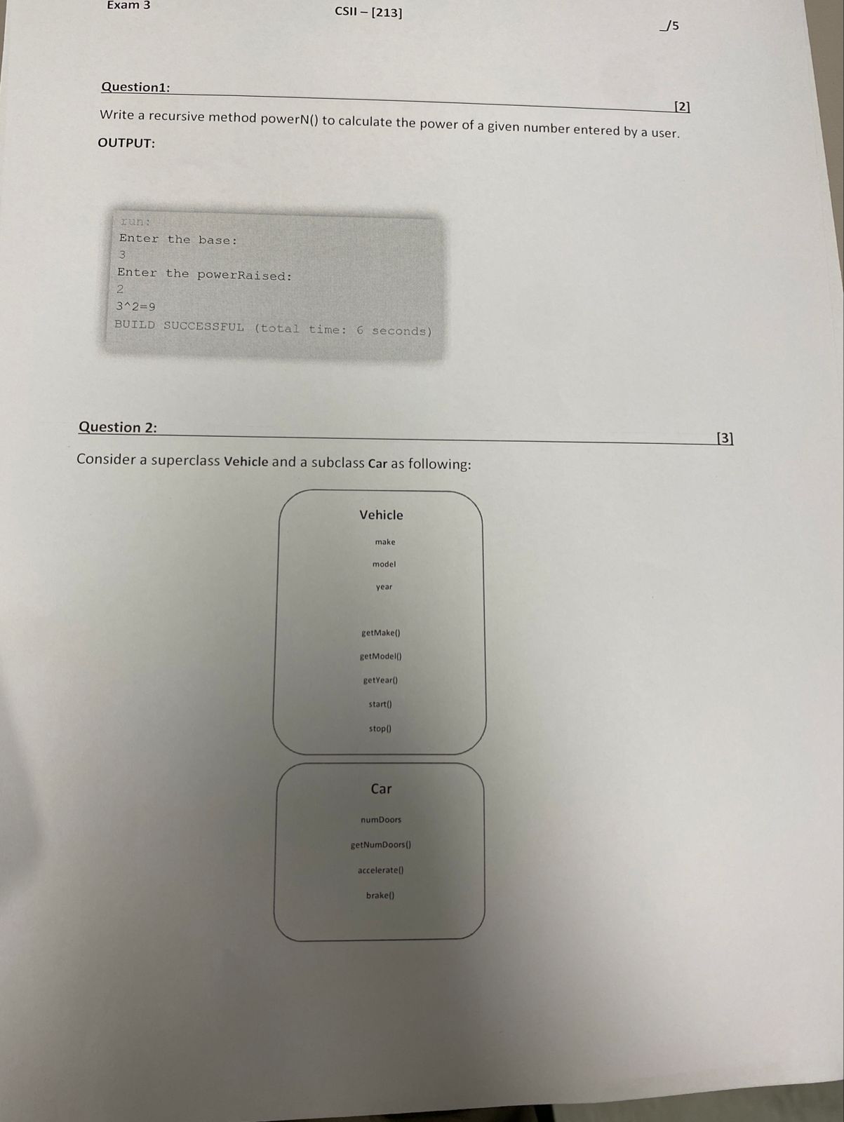 Solved Question1: Write a recursive method powerN() to | Chegg.com
