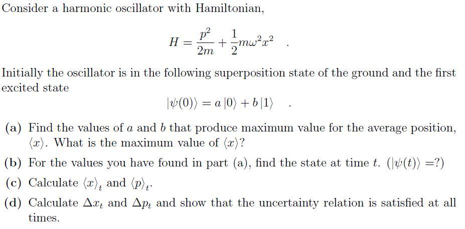 Solved Consider a harmonic oscillator with Hamiltonian, H - | Chegg.com