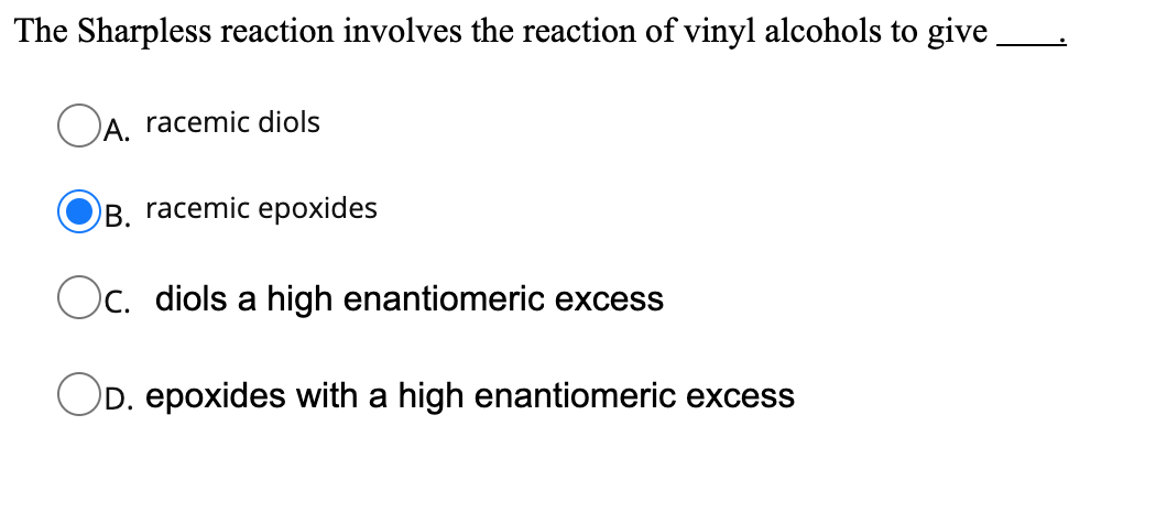 Solved The Sharpless reaction involves the reaction of vinyl | Chegg.com