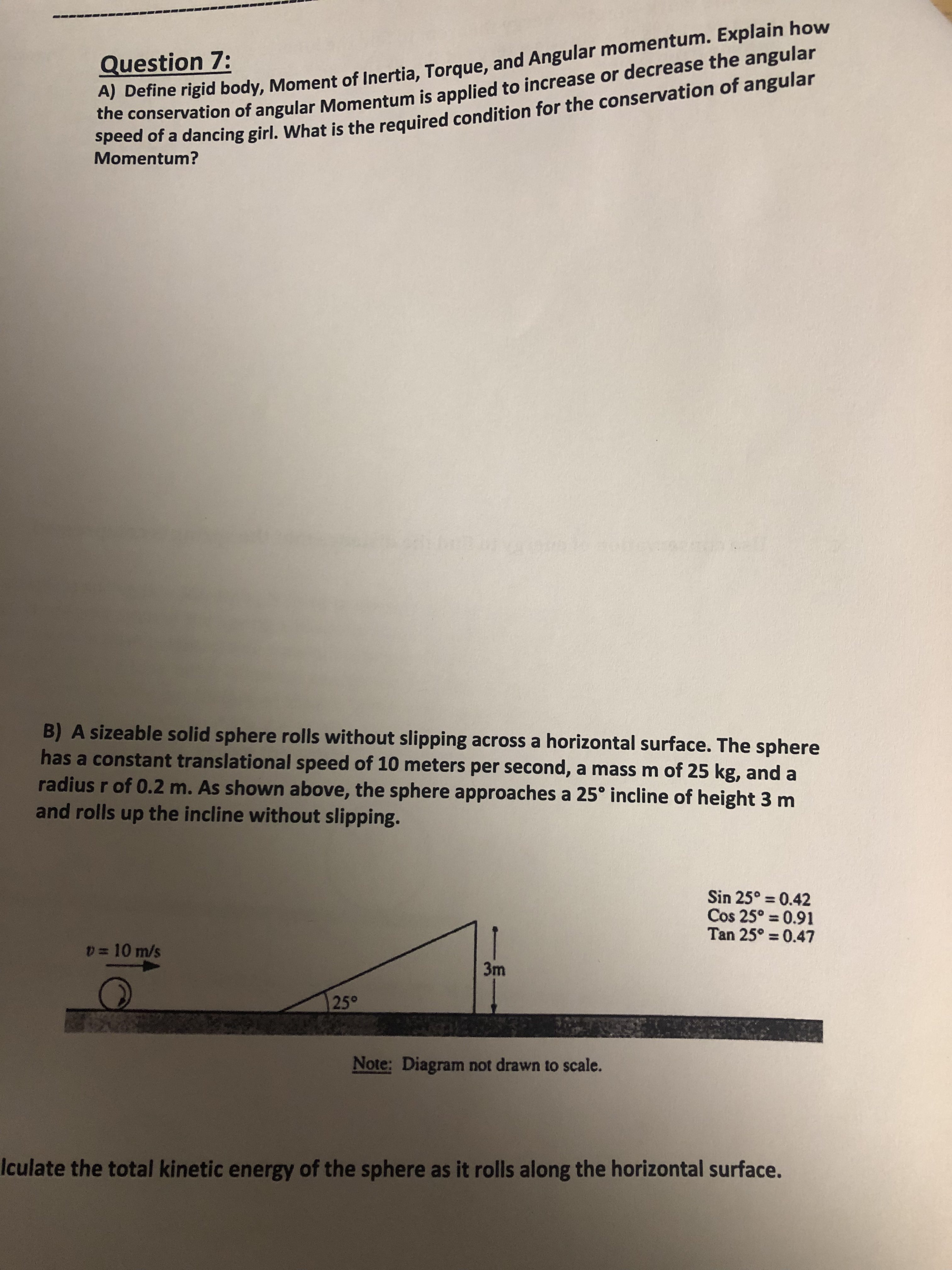 Solved Question 7: A) Define rigid body, Moment of Inertia, | Chegg.com