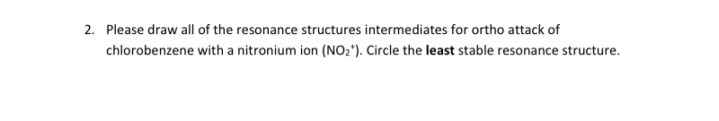 Solved 2. Please draw all of the resonance structures | Chegg.com