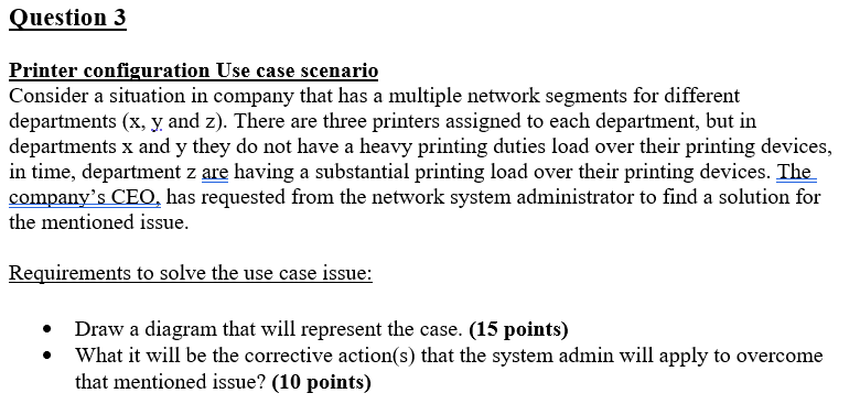 Solved Question 3 Printer configuration Use case scenario | Chegg.com