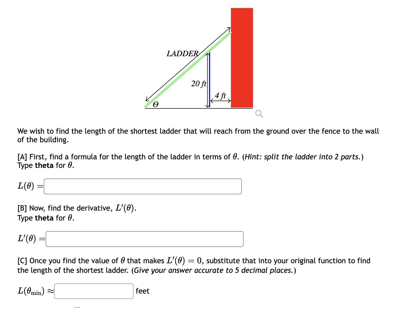 Solved We wish to find the length of the shortest ladder | Chegg.com