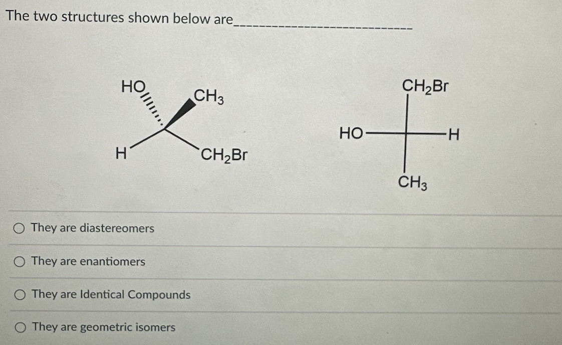 Solved The two structures shown below areThey are | Chegg.com
