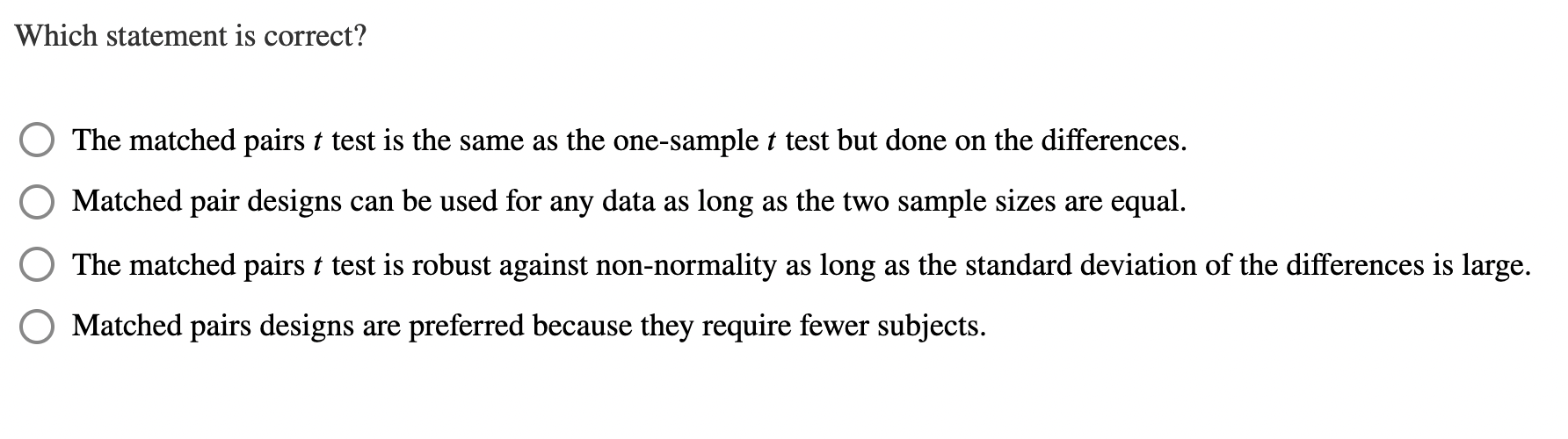 Solved Which statement is correct? The matched pairs t test | Chegg.com