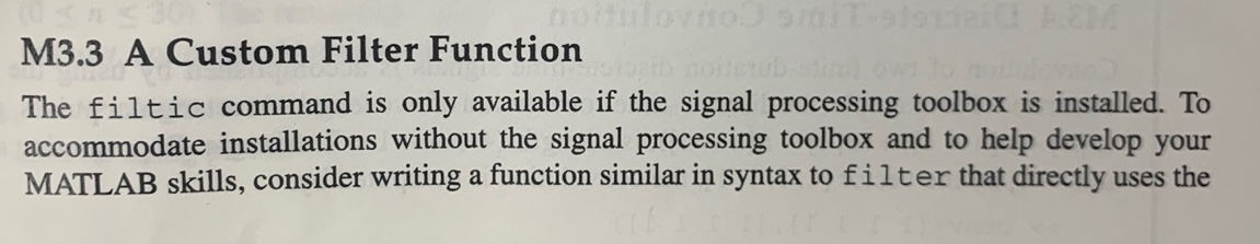 M3.3 A Custom Filter Function The filtic command is | Chegg.com
