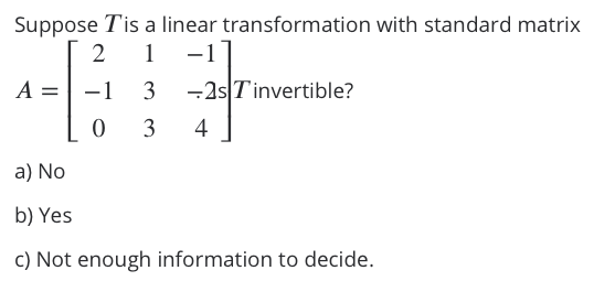 Solved -1 Suppose Tis a linear transformation with standard | Chegg.com