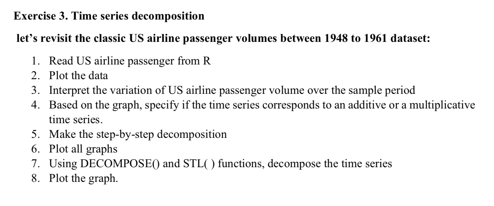 Solved Exercise 3. Time series decomposition let's revisit | Chegg.com