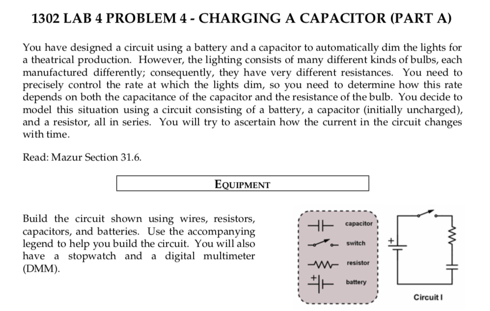 Solved 1302 LAB 4 PROBLEM 4 - CHARGING A CAPACITOR (PART A) | Chegg.com