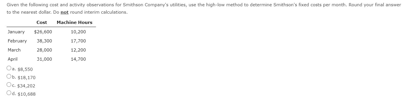 Solved Given the following cost and activity observations | Chegg.com