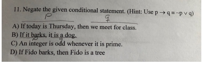 Solved 11. Negate the given conditional statement. (Hint: | Chegg.com
