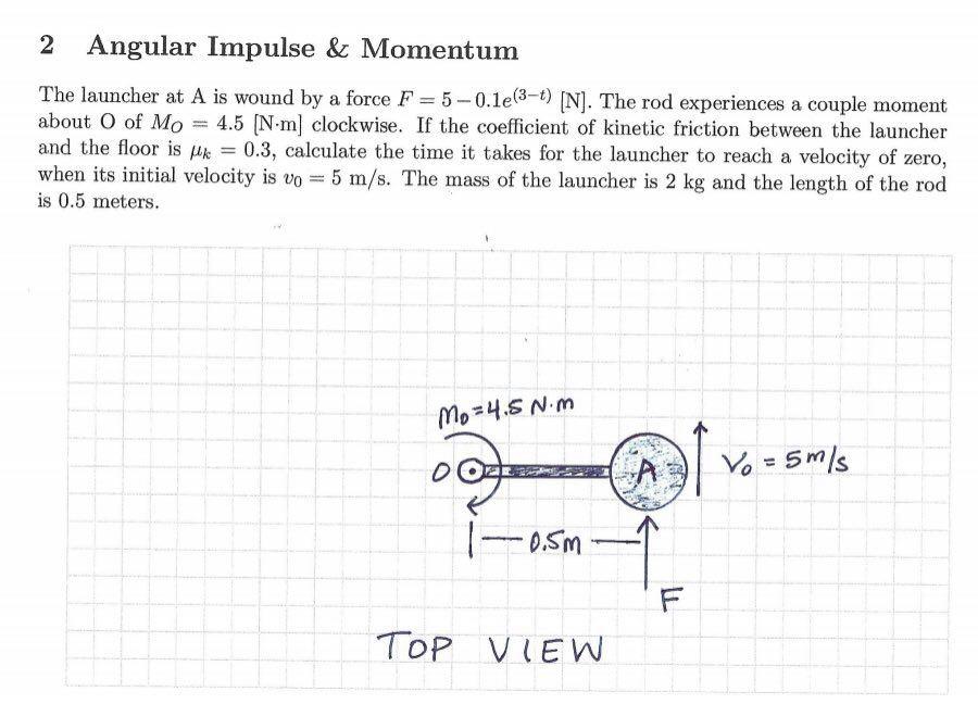 Solved 2 Angular Impulse & Momentum The launcher at A is | Chegg.com