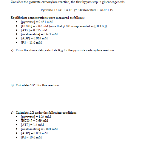 Solved Consider the pyruvate carboxylase reaction, the first | Chegg.com
