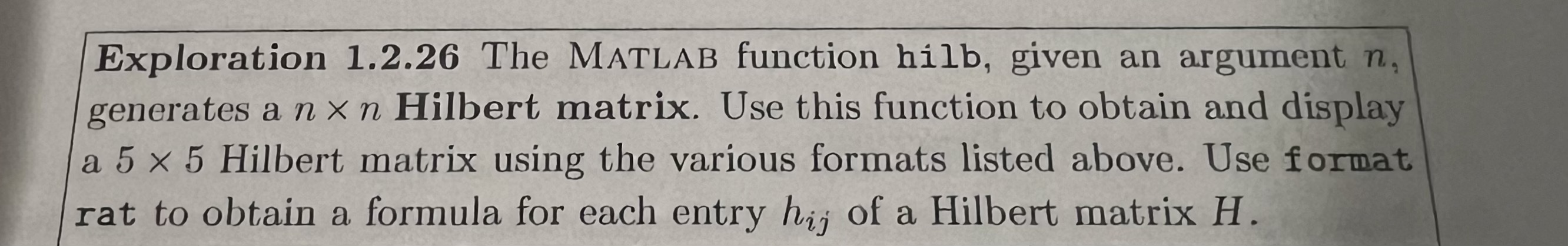 Exploration 1.2.26 The MATLAB function hilb, given an | Chegg.com