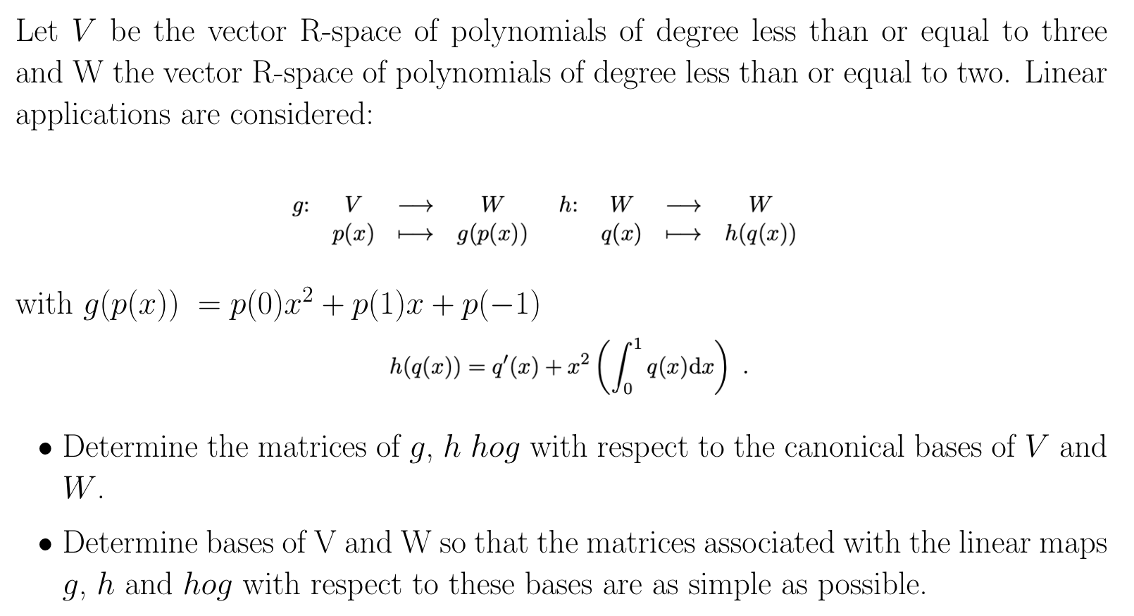 Solved Let V be the vector R-space of polynomials of degree | Chegg.com