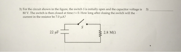 Solved For the circuit shown in the figure, the switch S is | Chegg.com