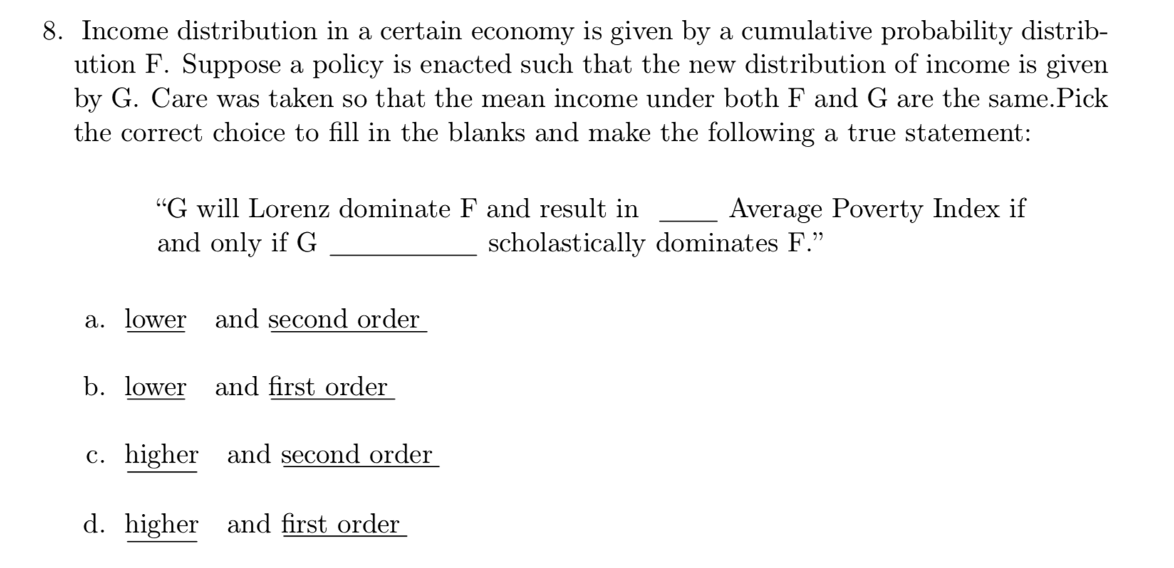 Solved 8. Income distribution in a certain economy is given | Chegg.com