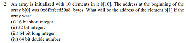 Solved 2. An array is initialized with 10 elements in it | Chegg.com