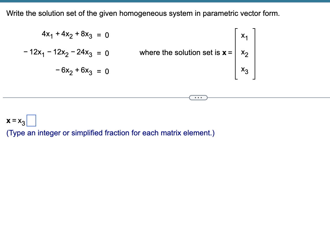 Solved Write the solution set of the given homogeneous | Chegg.com