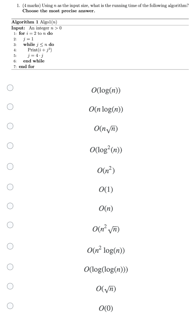 Solved 1. (4 marks) Using n as the input size, what is the | Chegg.com
