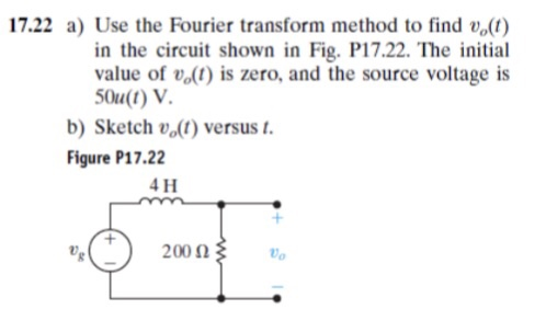 Solved 17.22 a) Use the Fourier transform method to find | Chegg.com