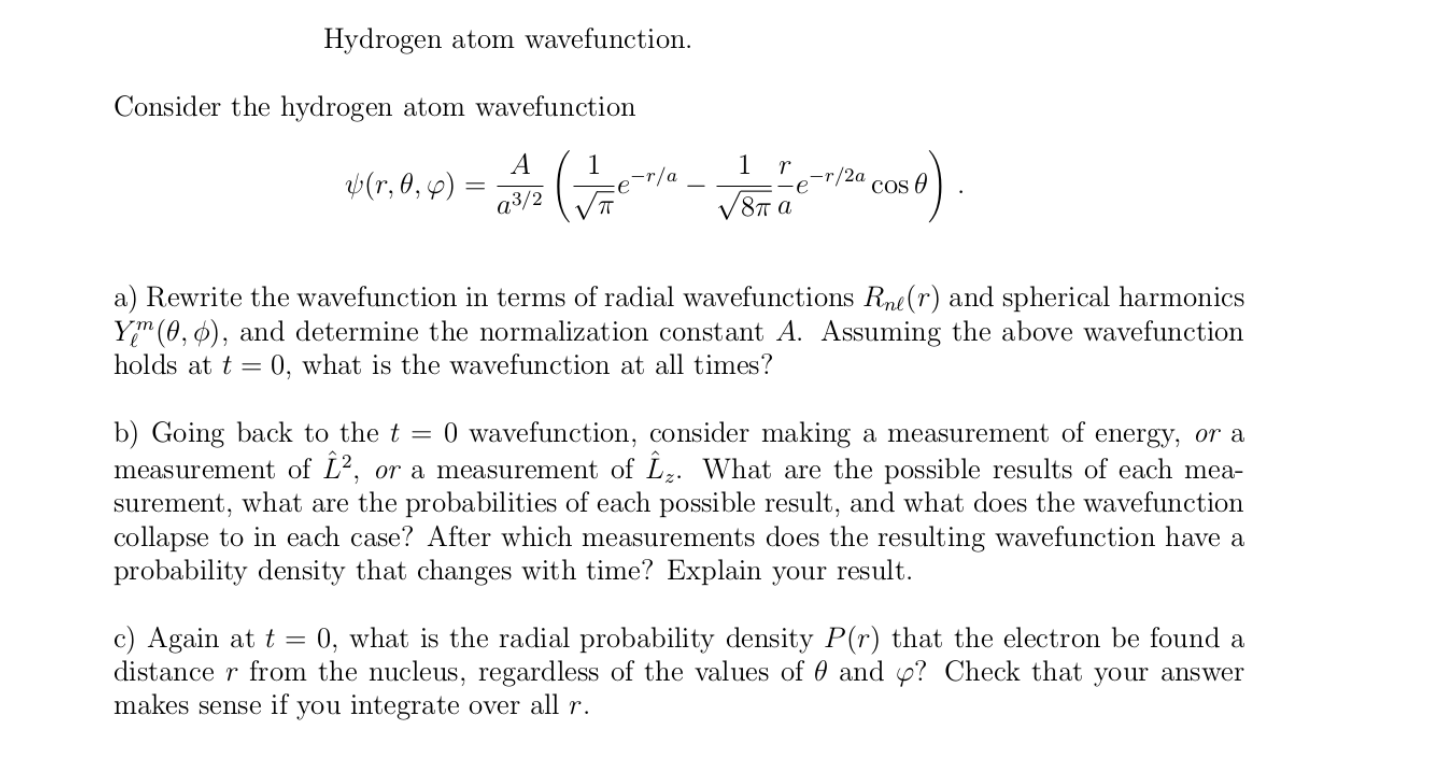 Solved Hydrogen Atom Wavefunction Consider The Hydrogen Atom