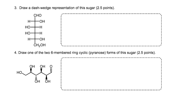 Solved 3. Draw a dash-wedge representation of this sugar | Chegg.com